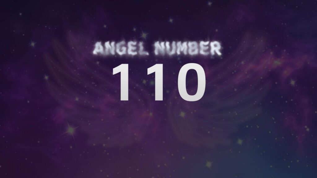 Angel Number 110: What Does It Mean and How to Interpret It - Attract ...