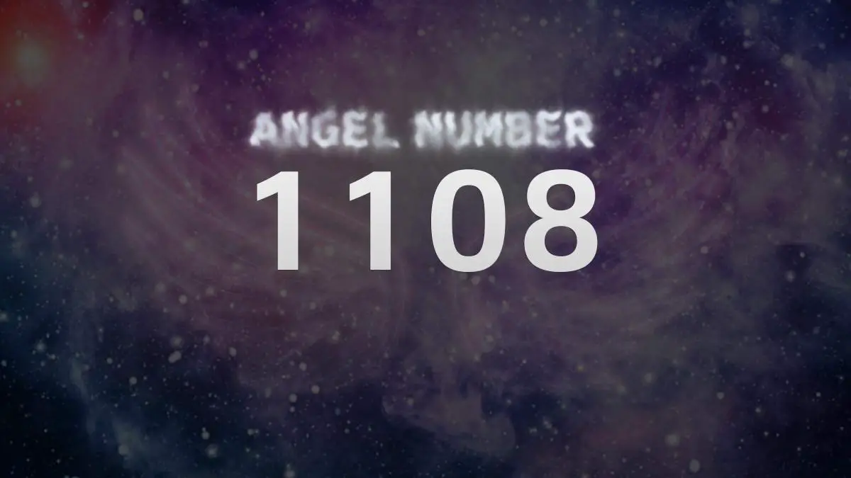 Angel Number 1108: Discover its Meaning and Significance - Attract Your ...