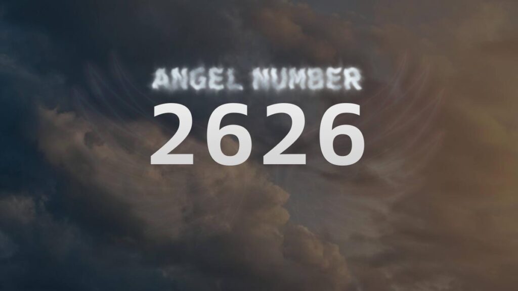 Angel Number 2626: What Does It Mean and How to Interpret It - Attract ...