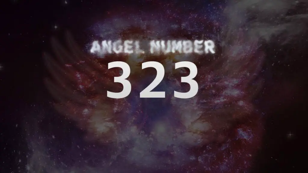 Angel Number 323: Meaning and Significance - Attract Your King