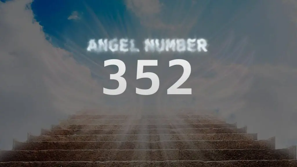 Discover the Meaning Behind Angel Number 352 - Attract Your King