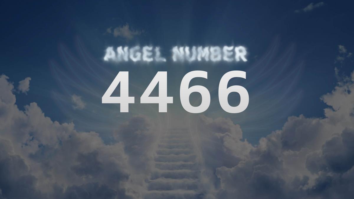 Angel Number 4466: What It Means and How to Interpret It - Attract Your ...