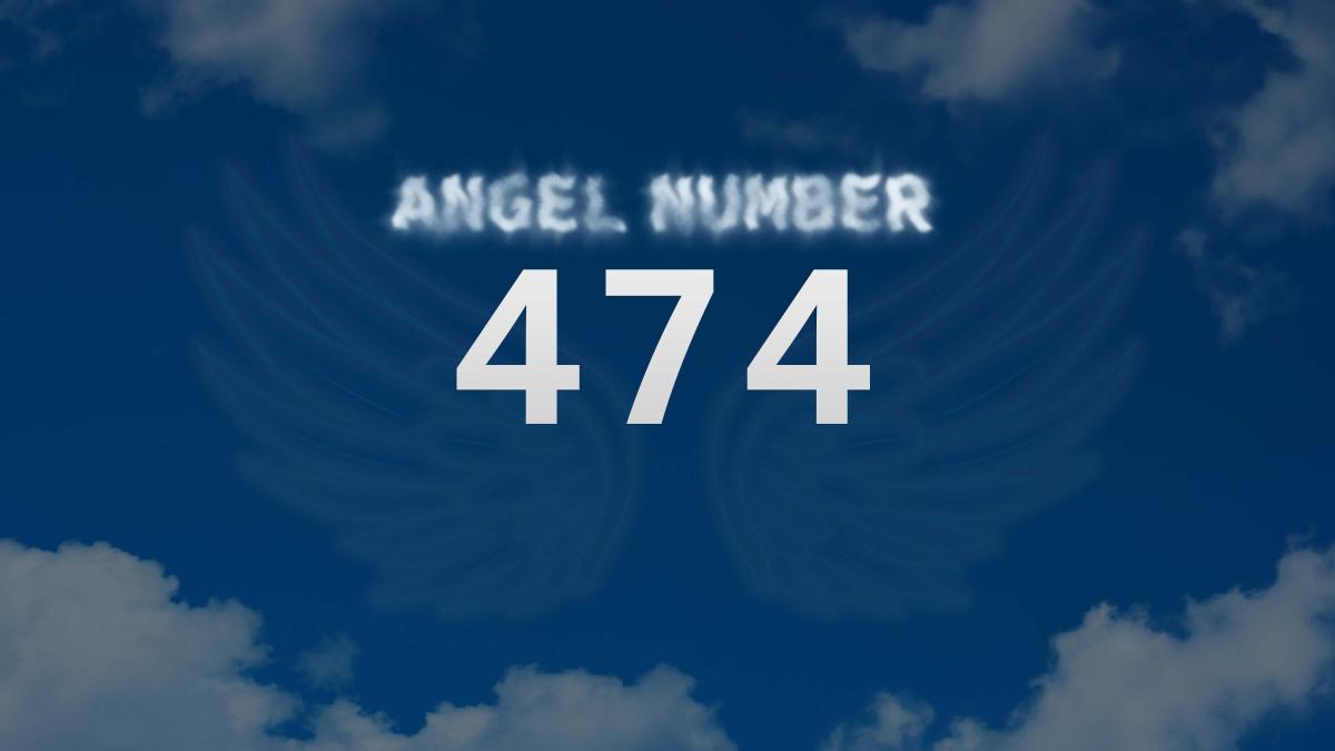 Angel Number 474: Discover Its Powerful Spiritual Meaning - Attract ...