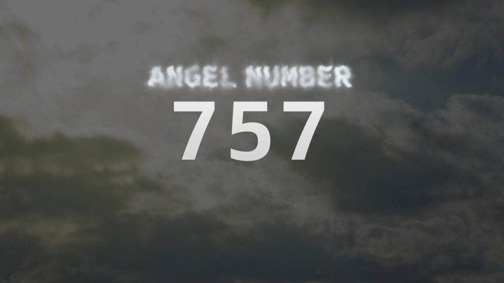 Angel Number 757: Meaning and Significance - Attract Your King