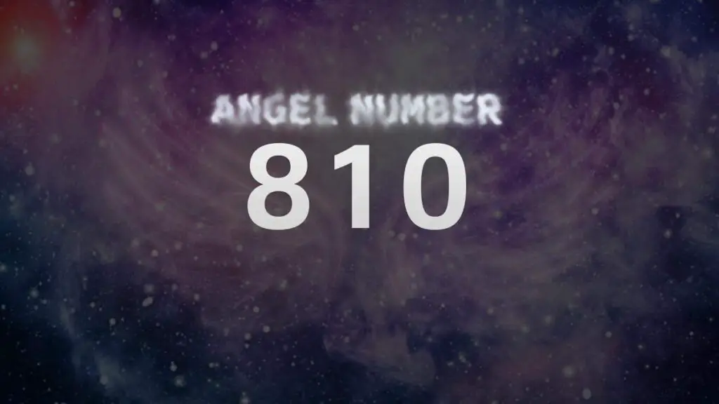 Angel Number 810: A Powerful Message of Spiritual Growth - Attract Your ...