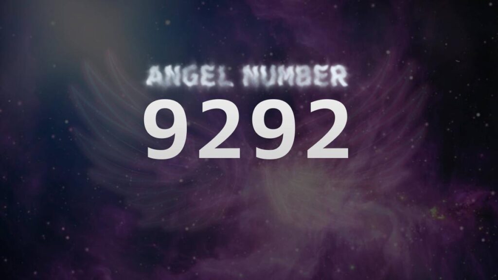 Angel Number 9292: What It Means and How to Interpret It - Attract Your ...