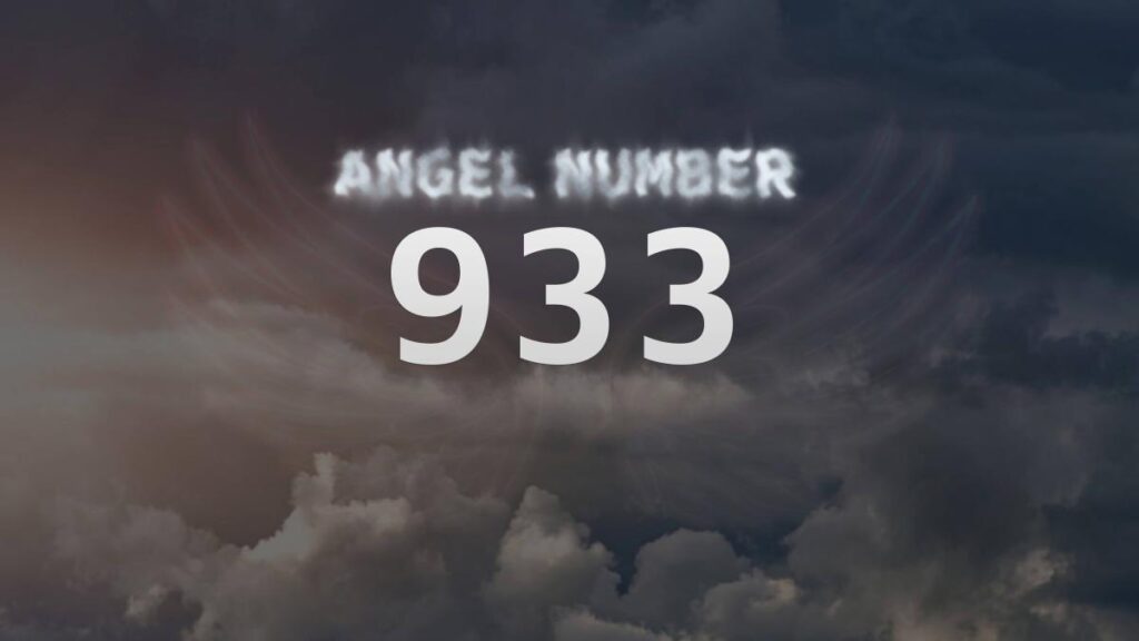 Angel Number 933: Discover the Meaning and Symbolism - Attract Your King
