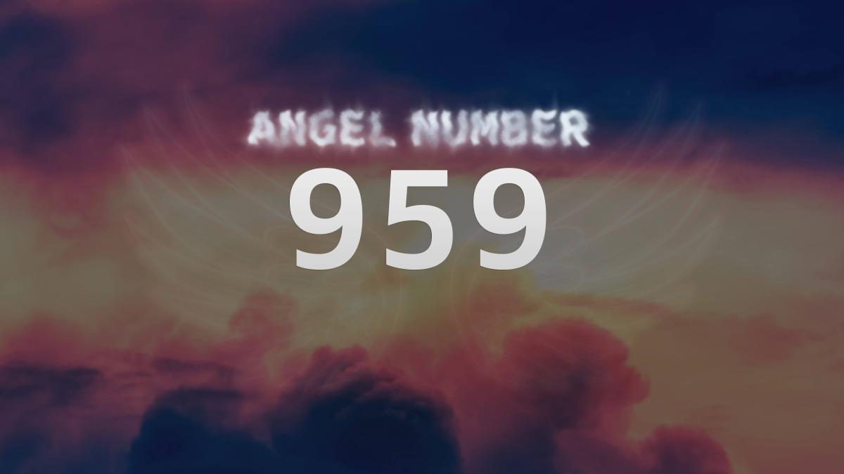 Discover the Meaning Behind Angel Number 959 - Attract Your King